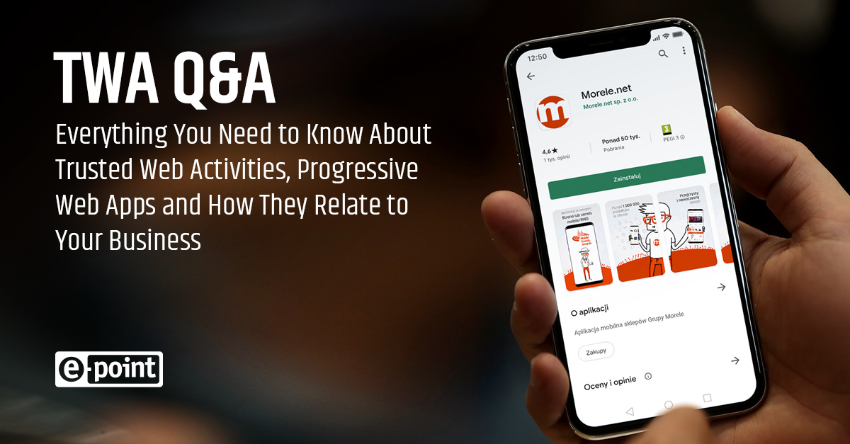 TWA Q&A: Everything you need to know about Trusted Web Activities, Progressive Web Apps and how ...