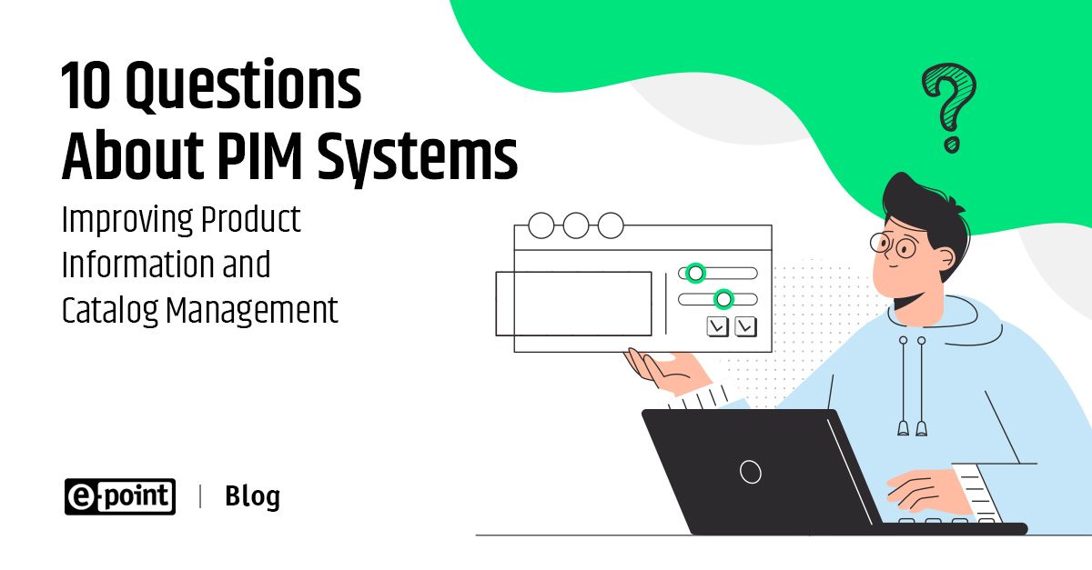 10 Questions About PIM Systems | e-point SA