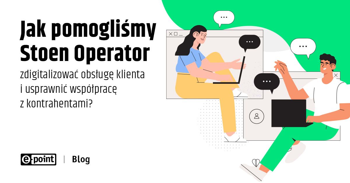 Jak pomogliśmy Stoen Operator zdigitalizować obsługę klienta i ...