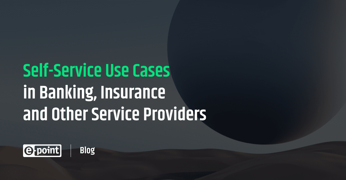 Self-Service Use Cases in Banking, Insurance, and Other Service ...