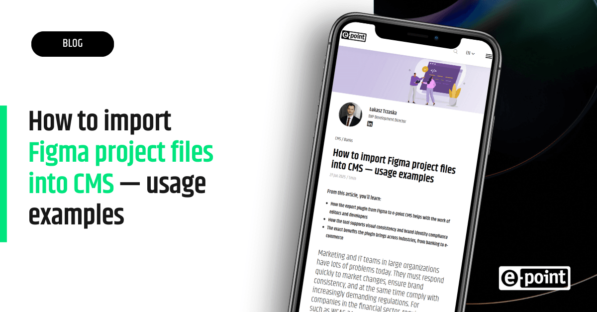 How to import Figma project files into CMS — usage examples | e-point SA